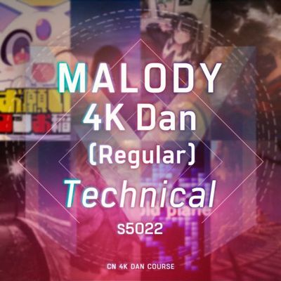Malody - Malody 4K Dan v3 (Regular)-Technical